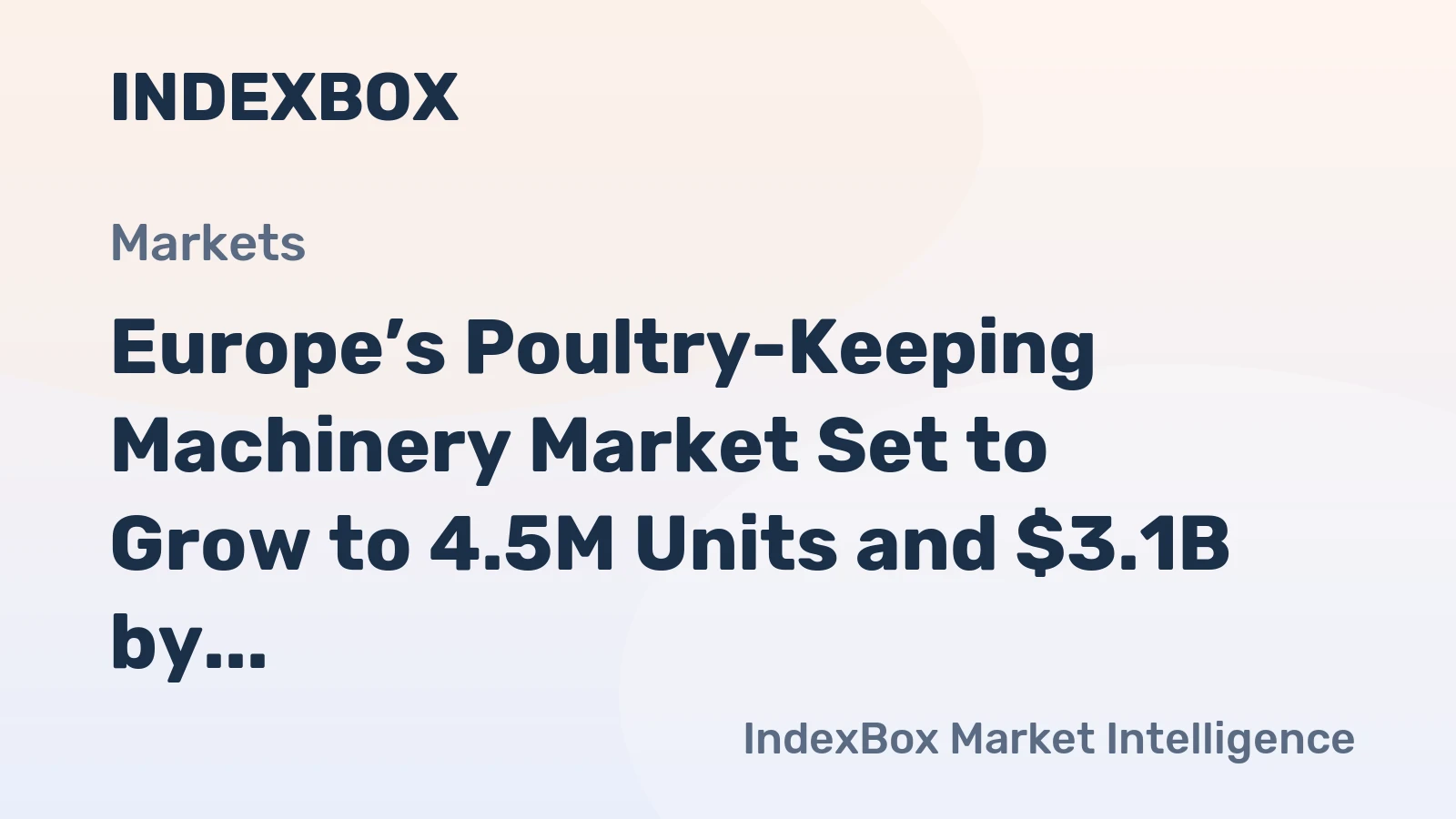 Europe’s Poultry-Keeping Machinery Market Set to Grow to 4.5M Units and $3.1B by 2035