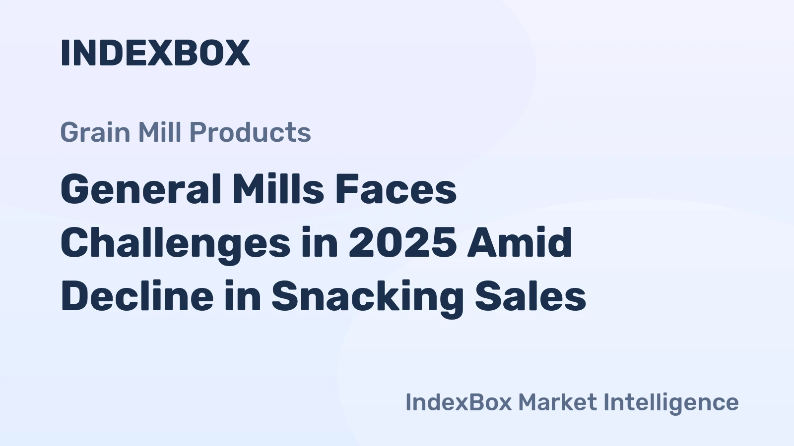 General Mills Faces Challenges in 2025 Amid Decline in Snacking Sales