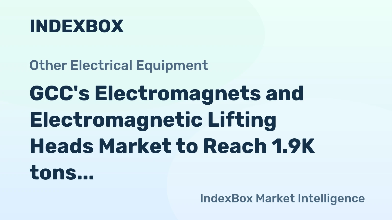 GCC's Electromagnets and Electromagnetic Lifting Heads Market to Reach 1.9K tons and $48M by 2035
