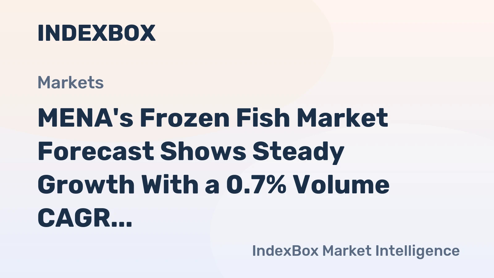 MENA's Frozen Fish Market Forecast Shows Steady Growth With a 0.7% Volume CAGR Through 2035