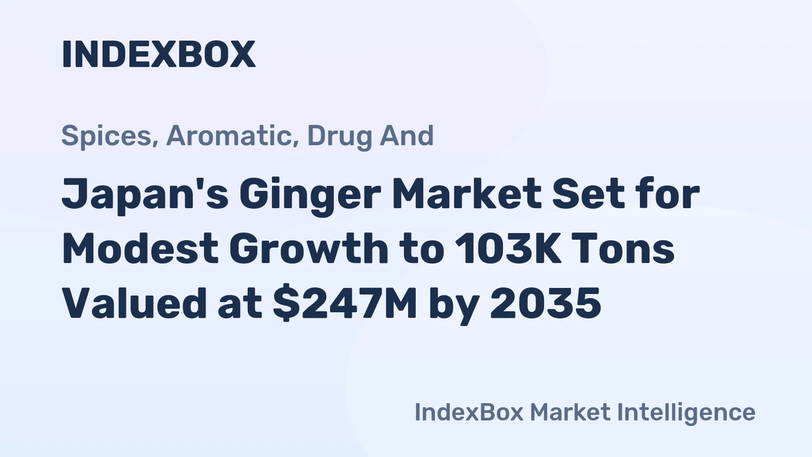 Japan's Ginger Market Set for Modest Growth to 103K Tons Valued at $247M by 2035