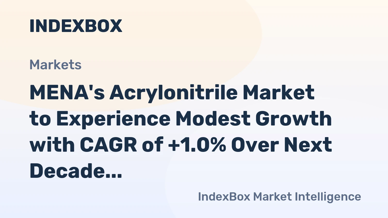 MENA's Acrylonitrile Market to Experience Modest Growth with CAGR of +1.0% Over Next Decade