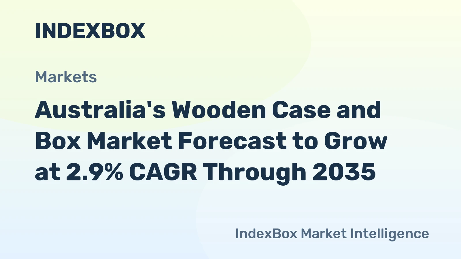 Australia's Wooden Case and Box Market Forecast to Grow at 2.9% CAGR Through 2035