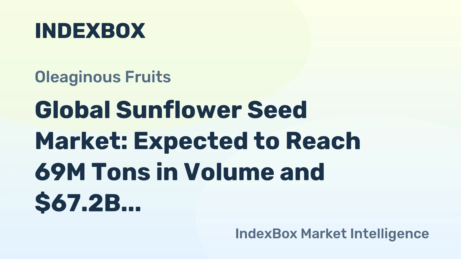 Global Sunflower Seed Market: Expected to Reach 69M Tons in Volume and $67.2B in Value by 2035