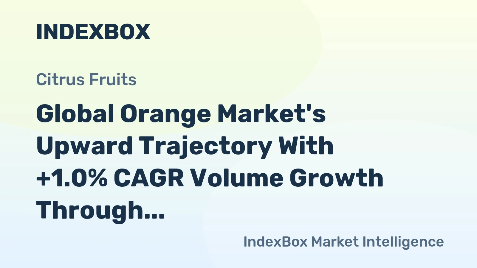 Global Orange Market's Upward Trajectory With +1.0% CAGR Volume Growth Through 2035