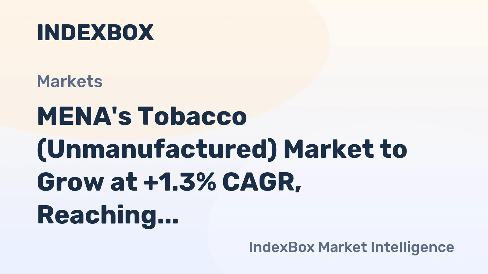MENA's Tobacco (Unmanufactured) Market to Grow at +1.3% CAGR, Reaching 446K Tons by 2035