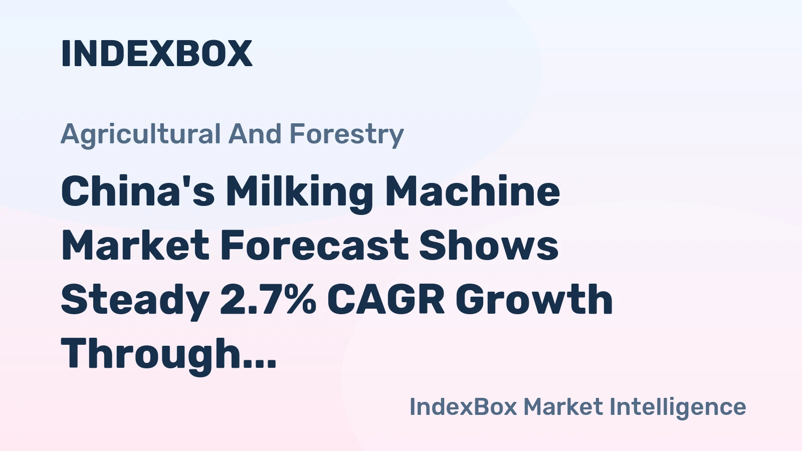 China's Milking Machine Market Forecast Shows Steady 2.7% CAGR Growth Through 2035