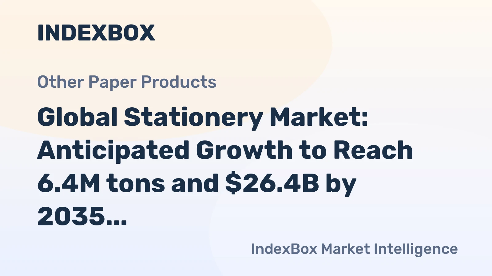 Global Stationery Market: Anticipated Growth to Reach 6.4M tons and $26.4B by 2035