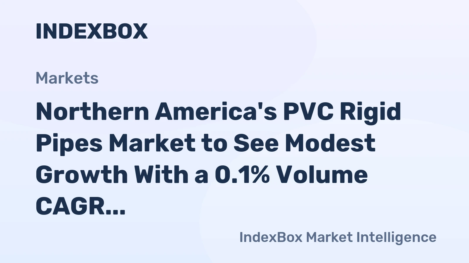 Northern America's PVC Rigid Pipes Market to See Modest Growth With a 0.1% Volume CAGR Through 2035
