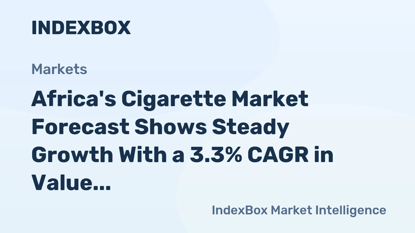 Africa's Cigarette Market Forecast Shows Steady Growth With a 3.3% CAGR in Value