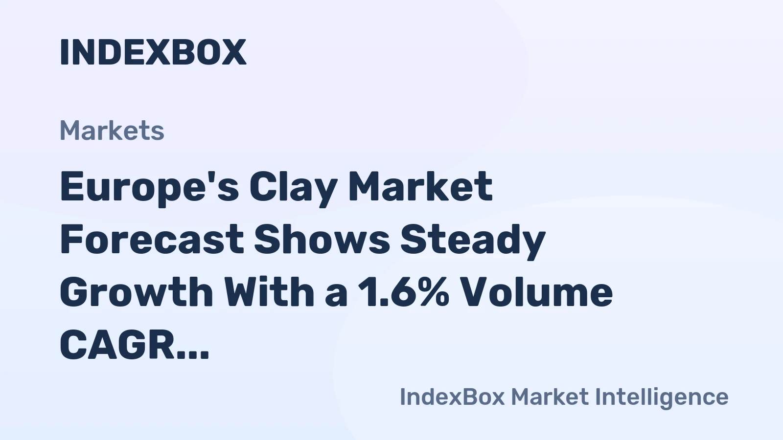 Europe's Clay Market Forecast Shows Steady Growth With a 1.6% Volume CAGR Through 2035