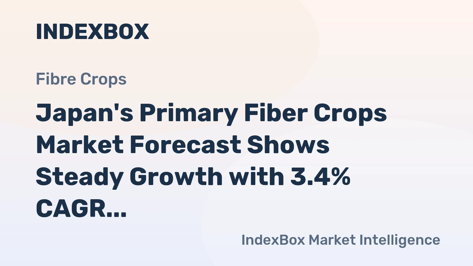 Japan's Primary Fiber Crops Market Forecast Shows Steady Growth with 3.4% CAGR in Value Terms