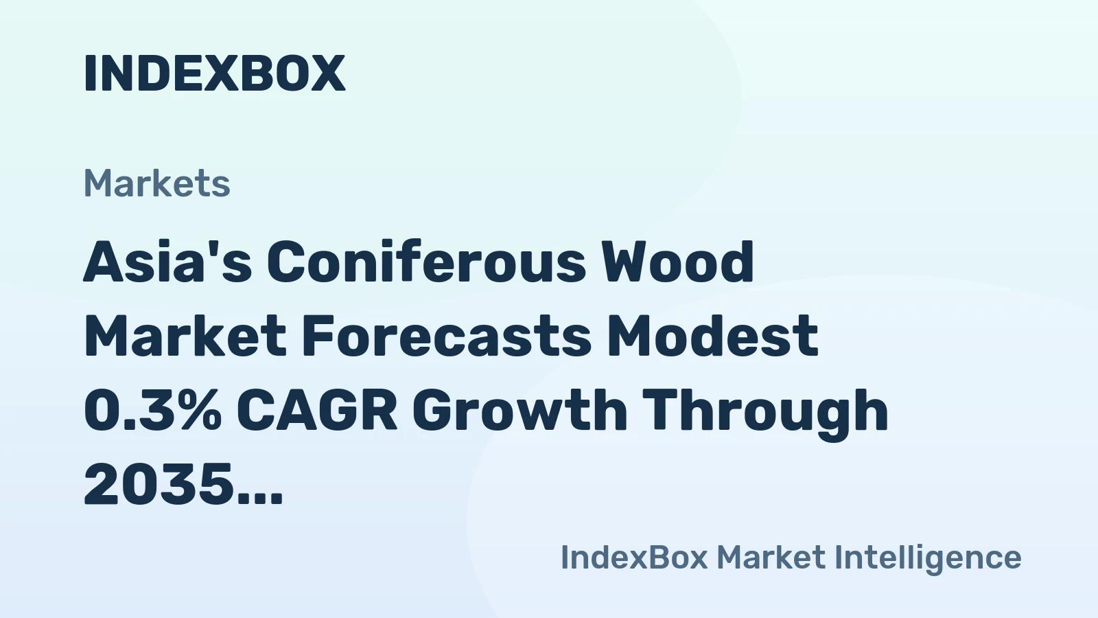 Asia's Coniferous Wood Market Forecasts Modest 0.3% CAGR Growth Through 2035
