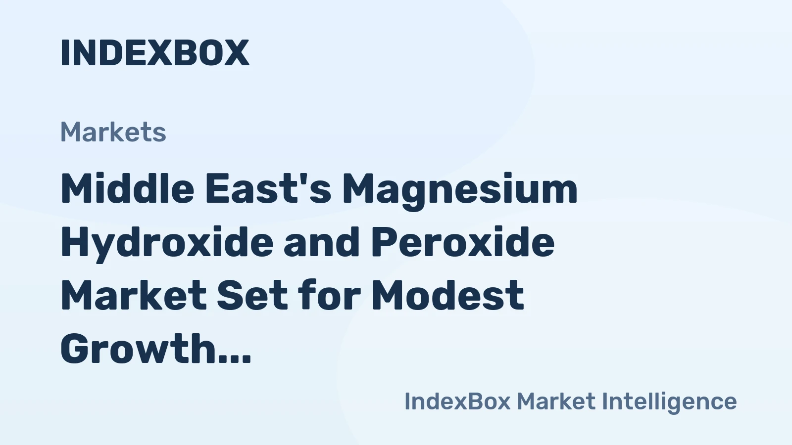 Middle East's Magnesium Hydroxide and Peroxide Market Set for Modest Growth with a 1.5% CAGR in Value