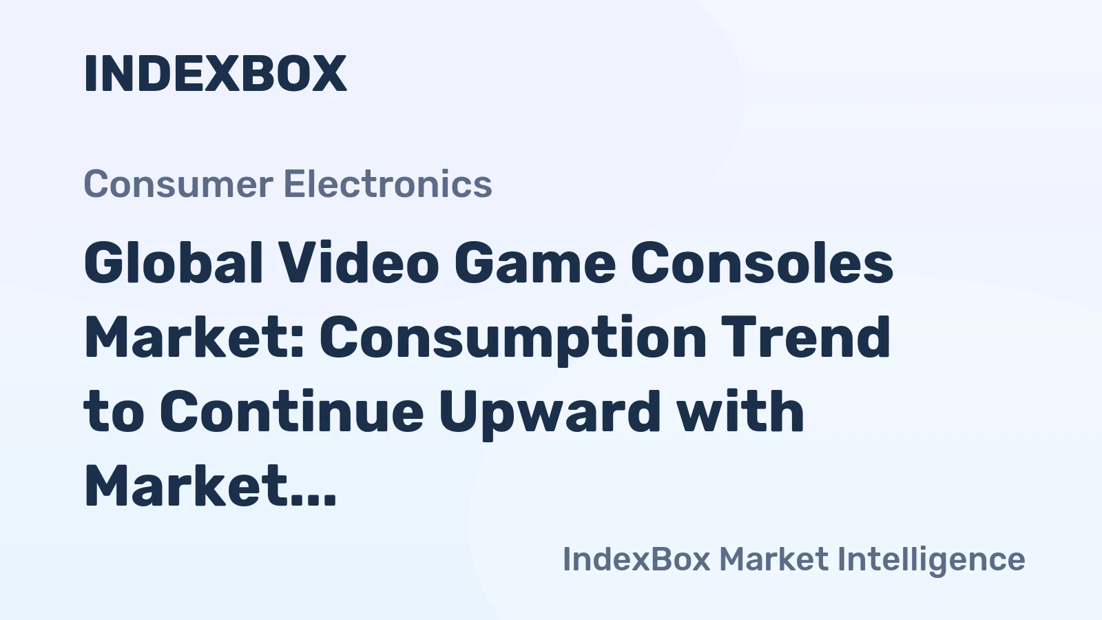 Global Video Game Consoles Market: Consumption Trend to Continue Upward with Market Volume Reaching 376M Units by 2035