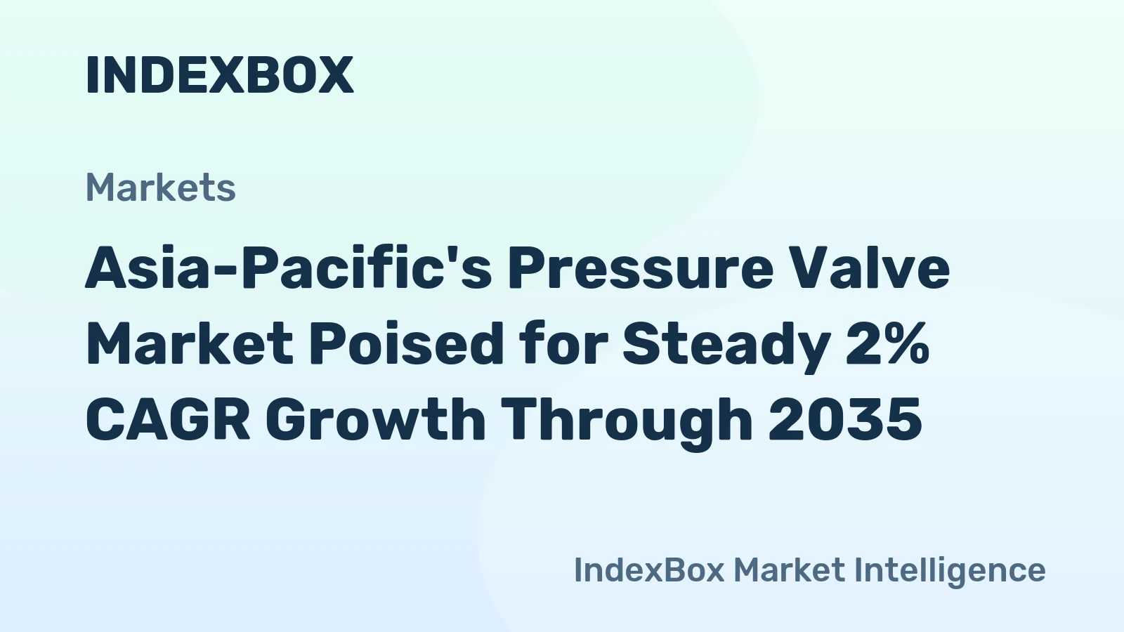 Asia-Pacific's Pressure Valve Market Poised for Steady 2% CAGR Growth Through 2035