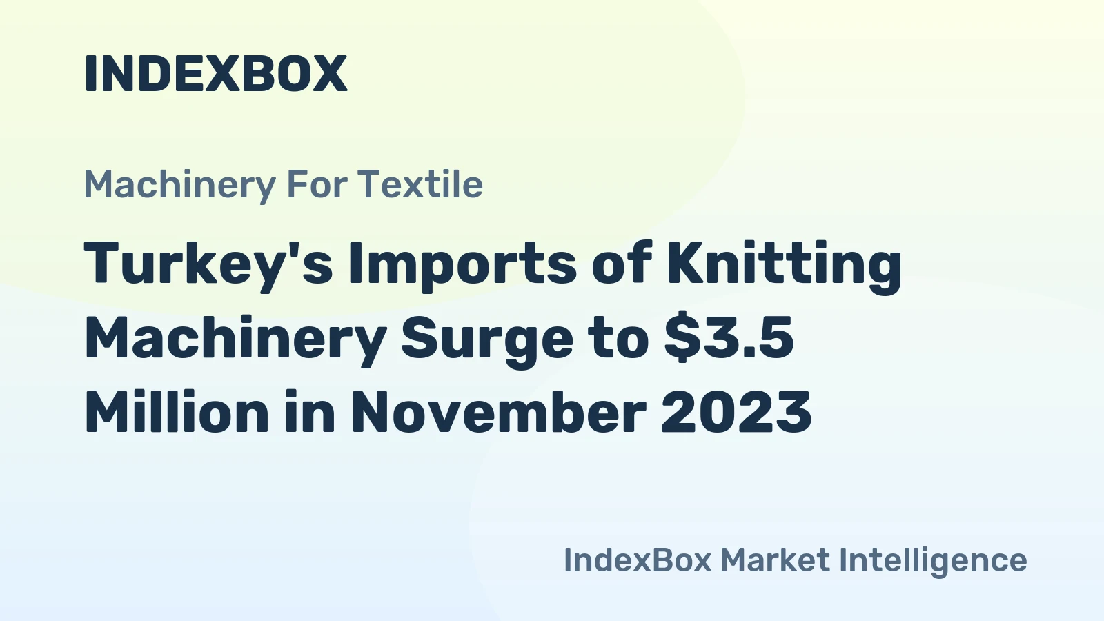 Turkey's Imports of Knitting Machinery Surge to $3.5 Million in November 2023