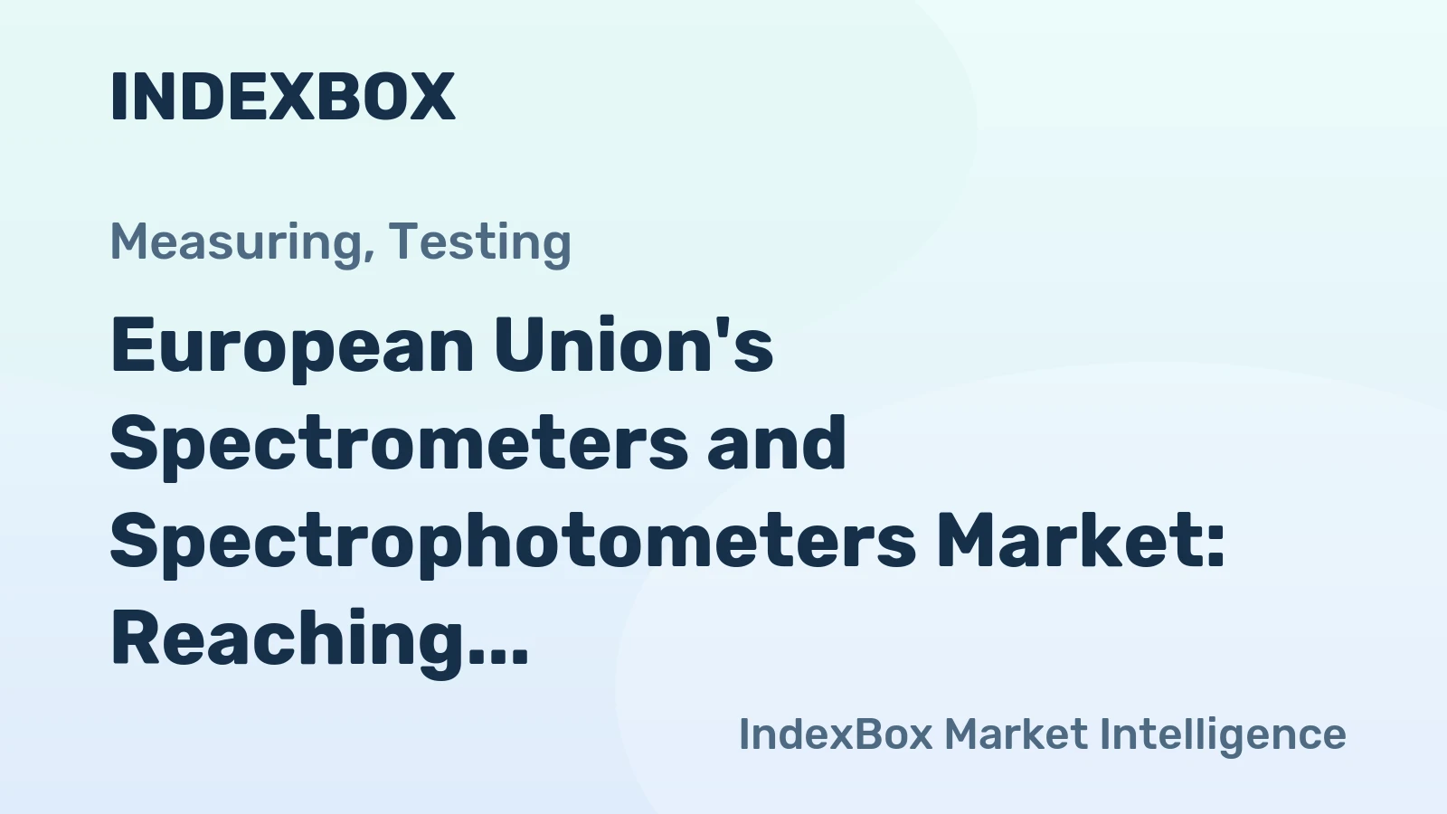 European Union's Spectrometers and Spectrophotometers Market: Reaching 233K units and $2.3B by 2035