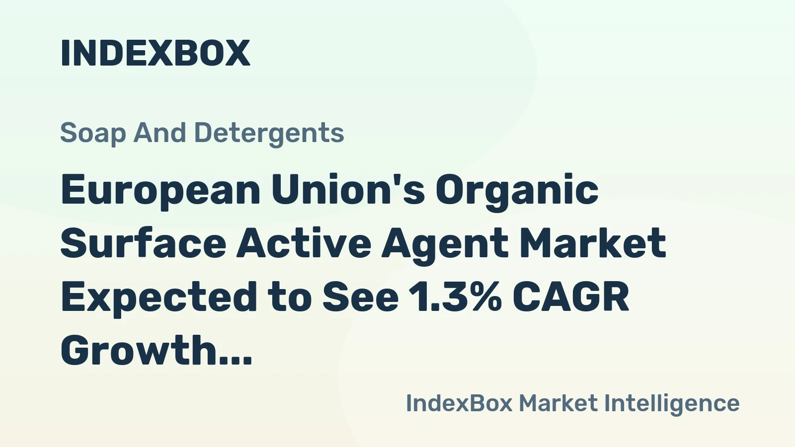 European Union's Organic Surface Active Agent Market Expected to See 1.3% CAGR Growth Over Next Decade