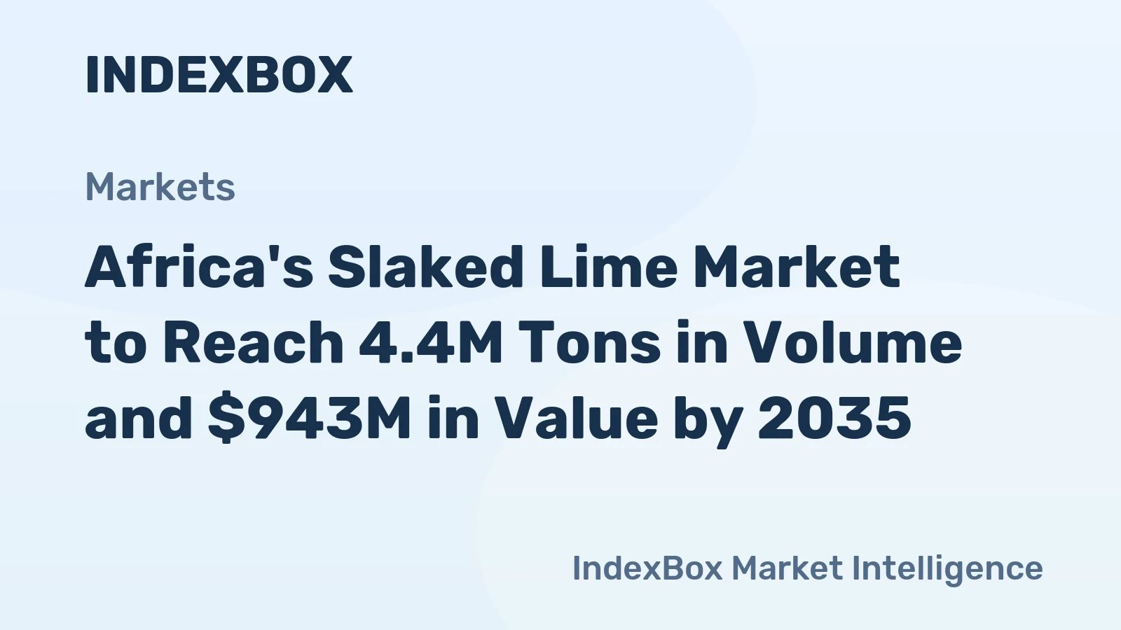 Africa's Slaked Lime Market to Reach 4.4M Tons in Volume and $943M in Value by 2035