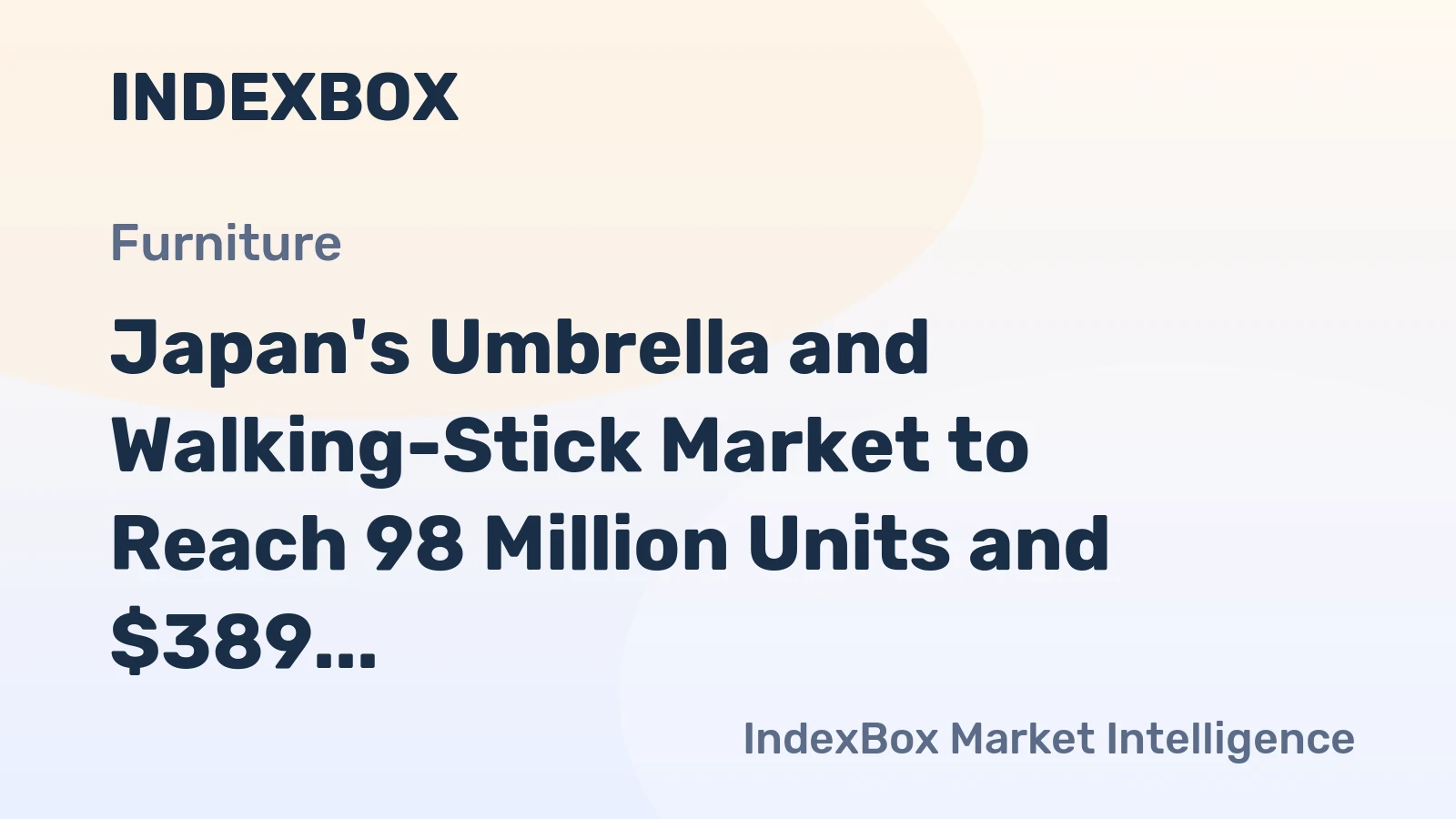 Japan's Umbrella and Walking-Stick Market to Reach 98 Million Units and $389 Million in Value