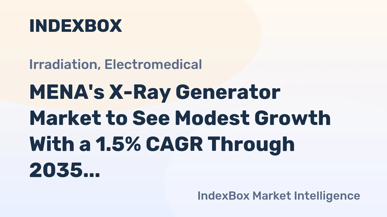 MENA's X-Ray Generator Market to See Modest Growth With a 1.5% CAGR Through 2035