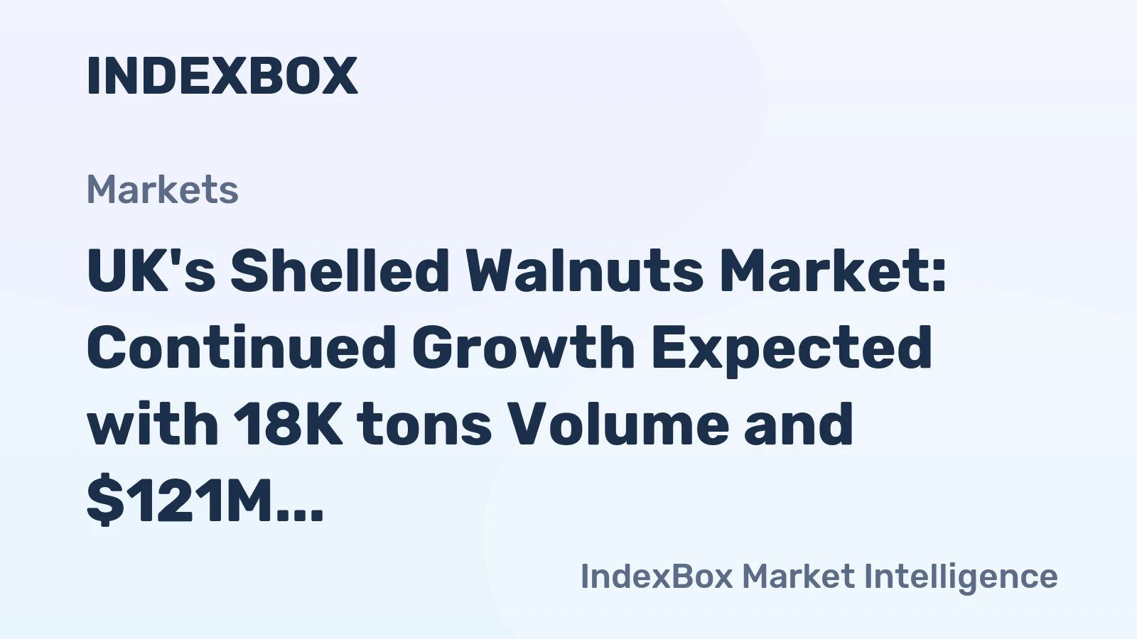 UK's Shelled Walnuts Market: Continued Growth Expected with 18K tons Volume and $121M Value Forecasted by 2035