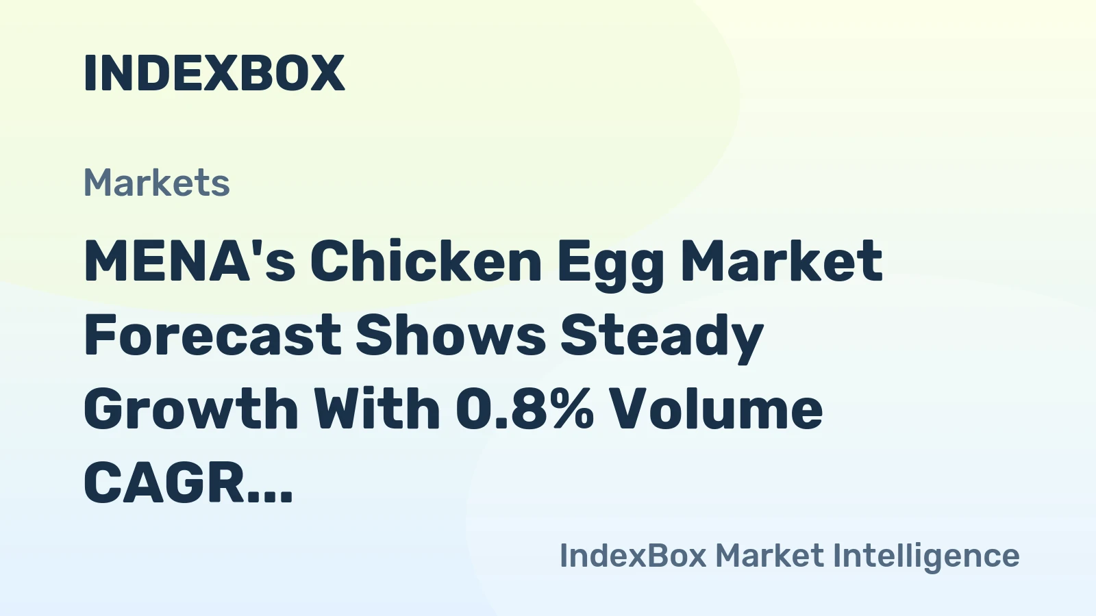 MENA's Chicken Egg Market Forecast Shows Steady Growth With 0.8% Volume CAGR Through 2035