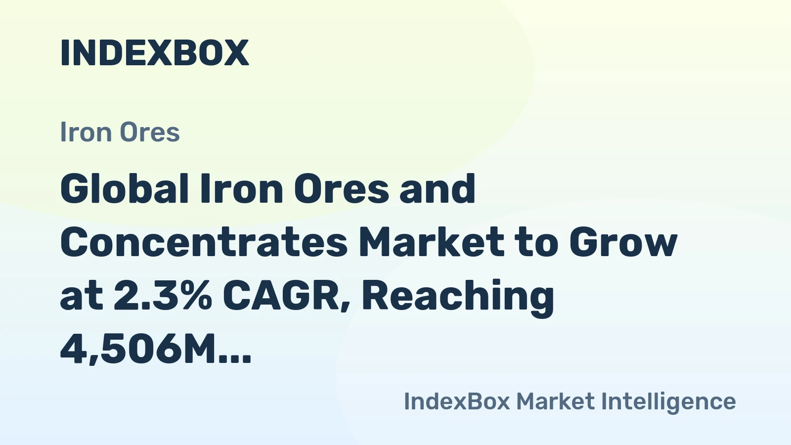 Global Iron Ores and Concentrates Market to Grow at 2.3% CAGR, Reaching 4,506M Tons by 2035