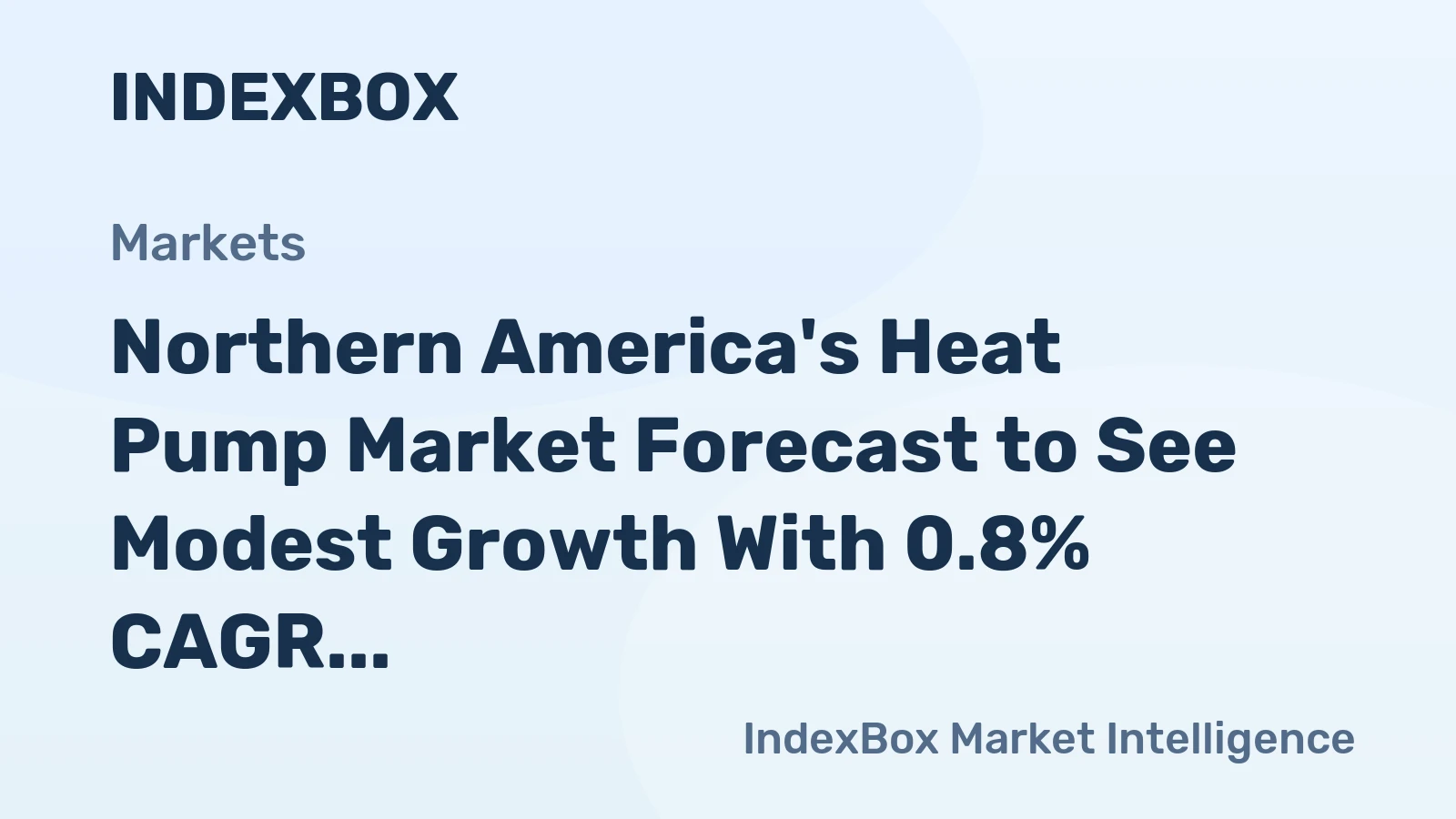 Northern America's Heat Pump Market Forecast to See Modest Growth With 0.8% CAGR Through 2035