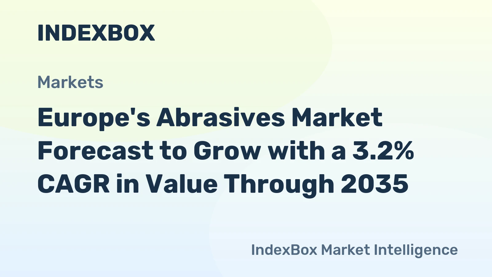 Europe's Abrasives Market Forecast to Grow with a 3.2% CAGR in Value Through 2035