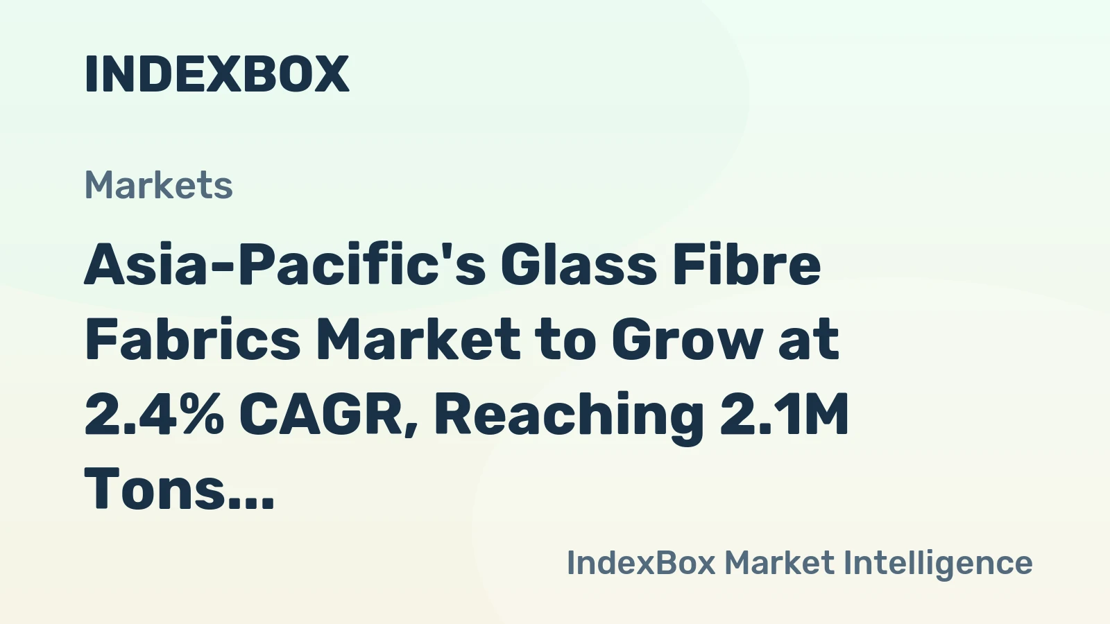 Asia-Pacific's Glass Fibre Fabrics Market to Grow at 2.4% CAGR, Reaching 2.1M Tons by 2035