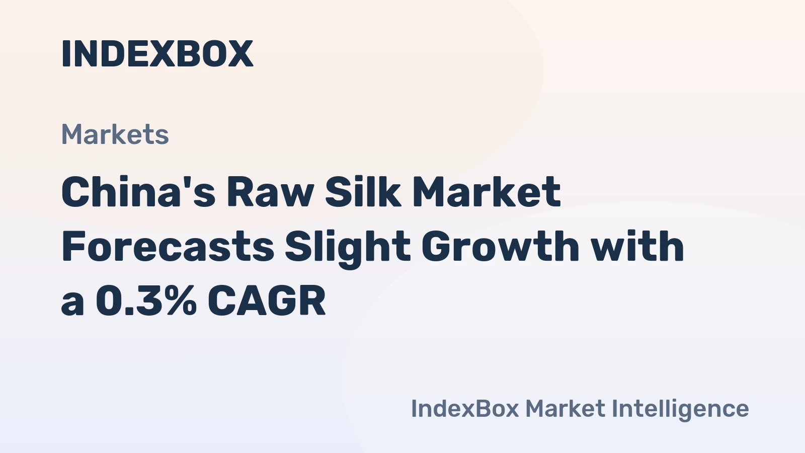 China's Raw Silk Market Forecasts Slight Growth with a 0.3% CAGR