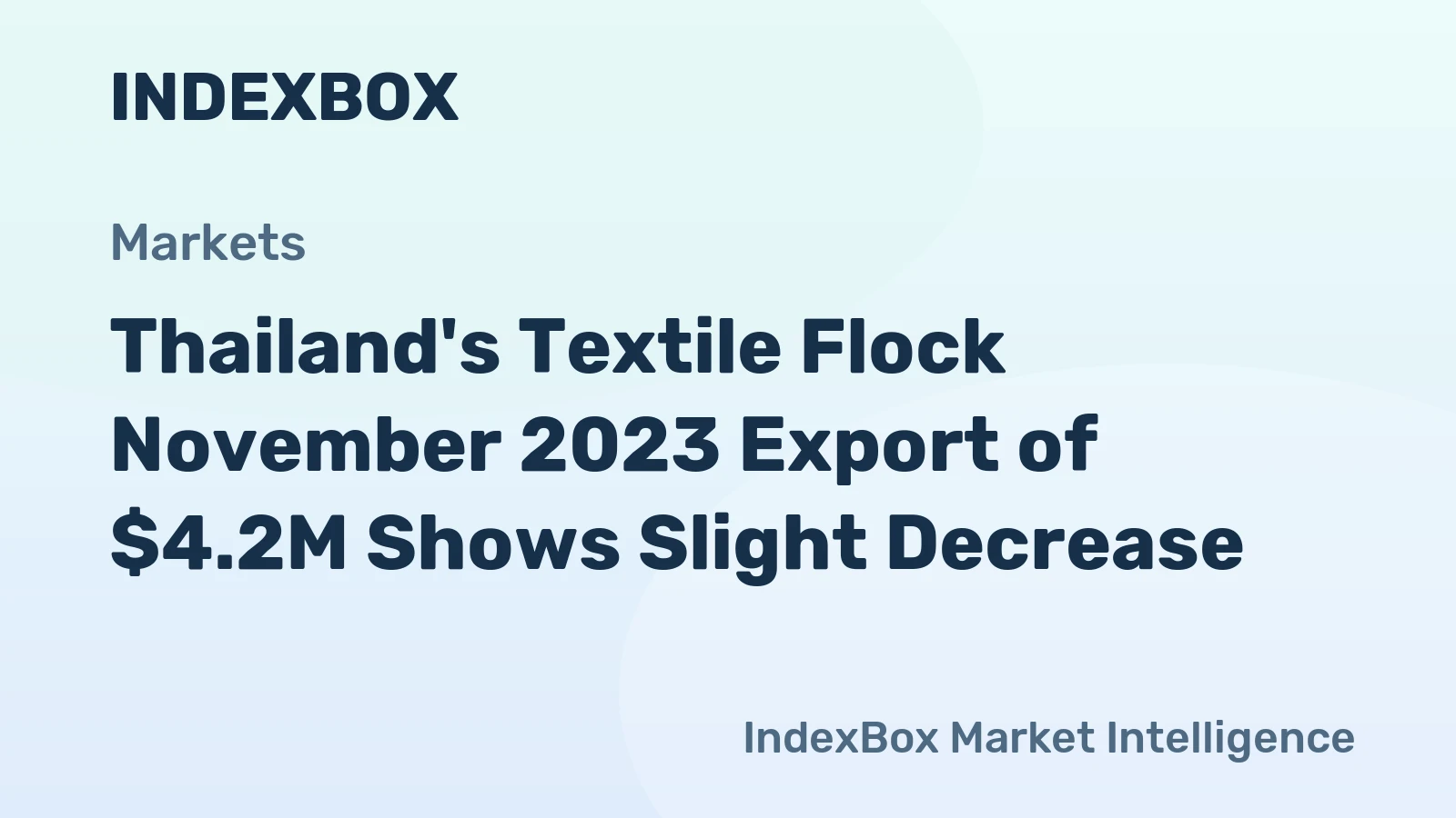 Thailand's Textile Flock November 2023 Export of $4.2M Shows Slight Decrease