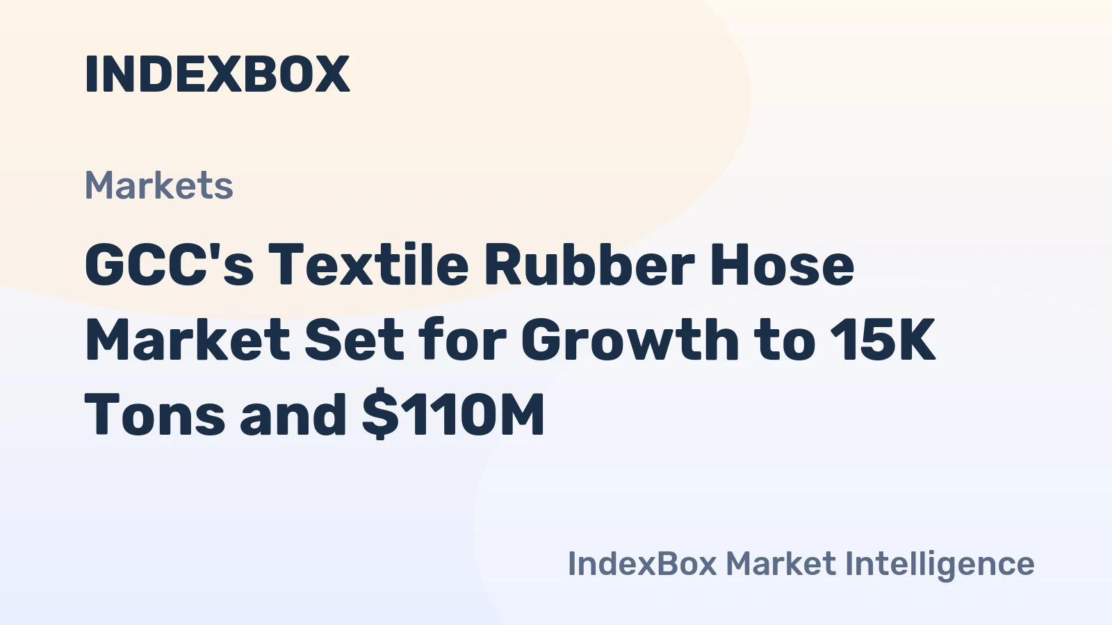 GCC's Textile Rubber Hose Market Set for Growth to 15K Tons and $110M