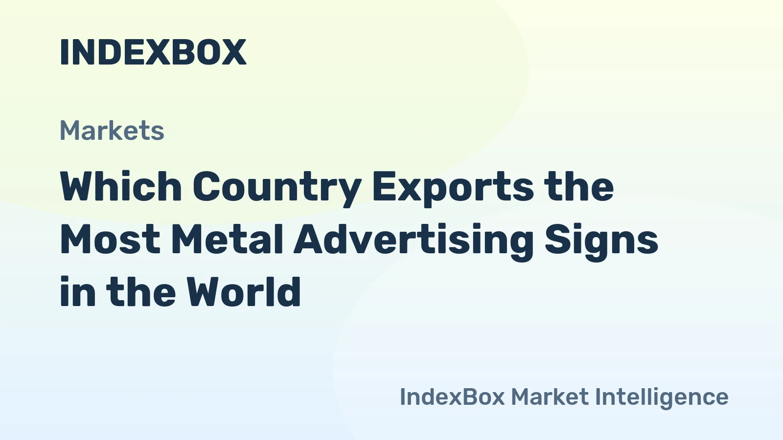 Which Country Exports the Most Metal Advertising Signs in the World?