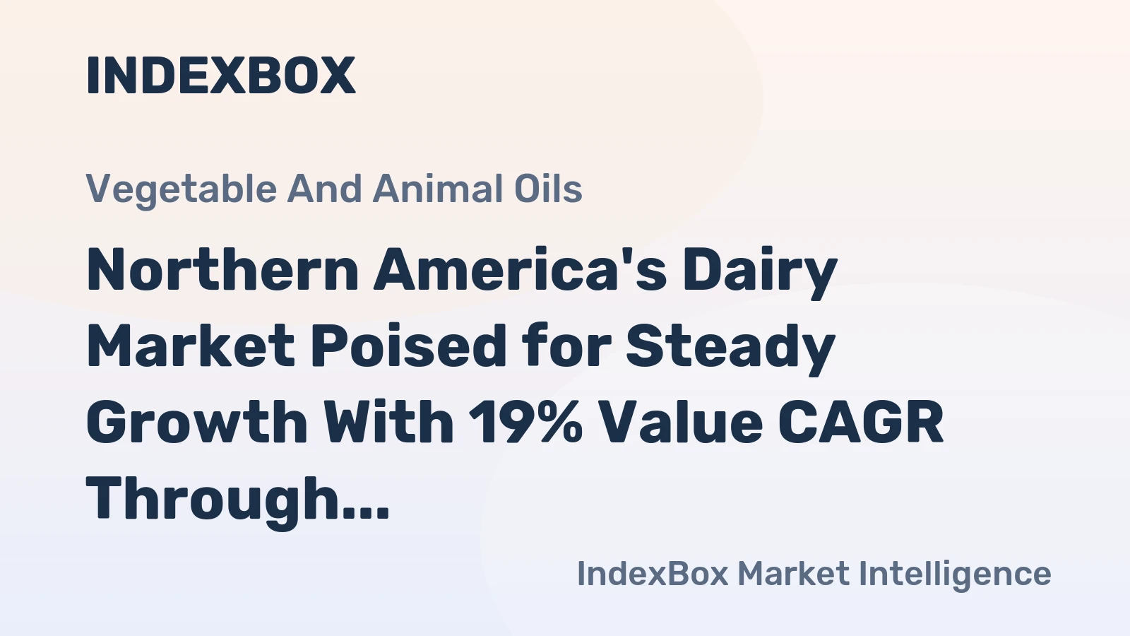 Northern America's Dairy Market Poised for Steady Growth With 19% Value CAGR Through 2035