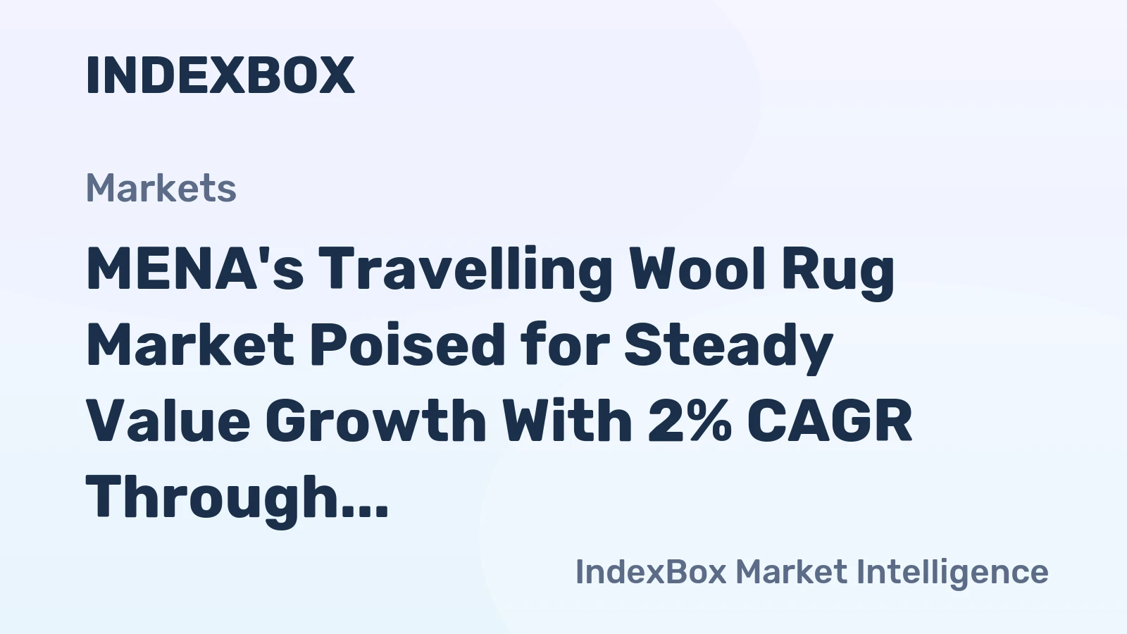 MENA's Travelling Wool Rug Market Poised for Steady Value Growth With 2% CAGR Through 2035