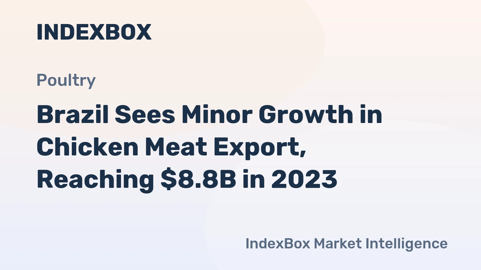 Brazil Sees Minor Growth in Chicken Meat Export, Reaching $8.8B in 2023