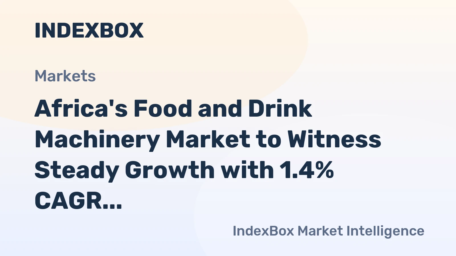 Africa's Food and Drink Machinery Market to Witness Steady Growth with 1.4% CAGR