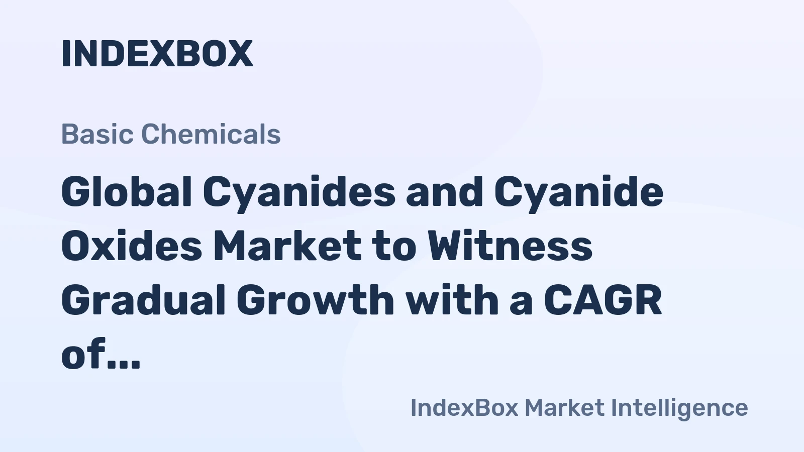 Global Cyanides and Cyanide Oxides Market to Witness Gradual Growth with a CAGR of +1.0% by 2035