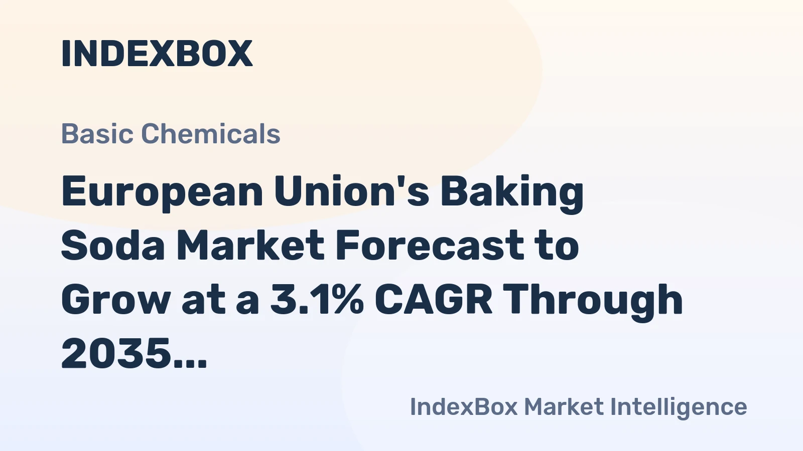 European Union's Baking Soda Market Forecast to Grow at a 3.1% CAGR Through 2035
