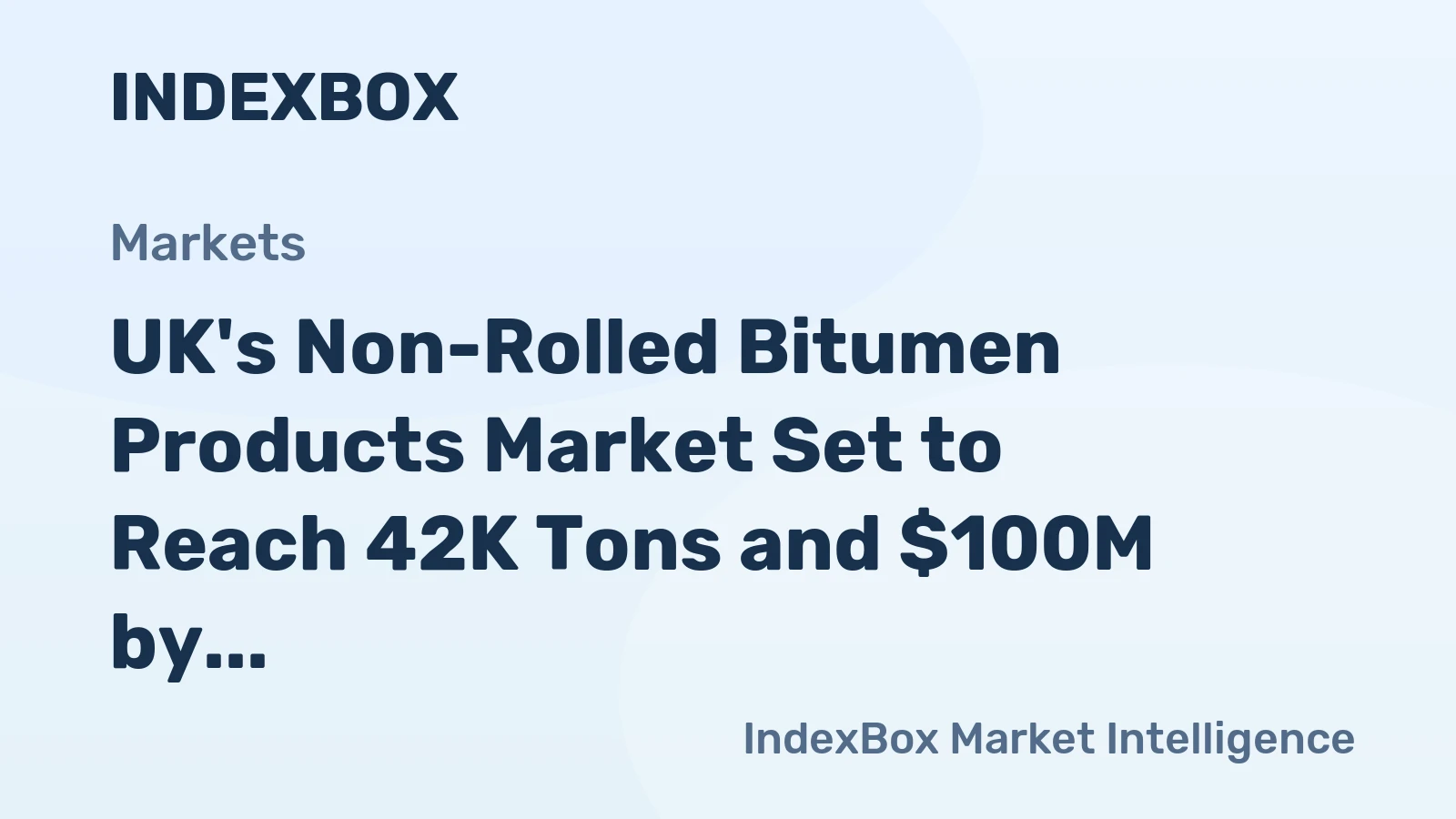 UK's Non-Rolled Bitumen Products Market Set to Reach 42K Tons and $100M by 2035