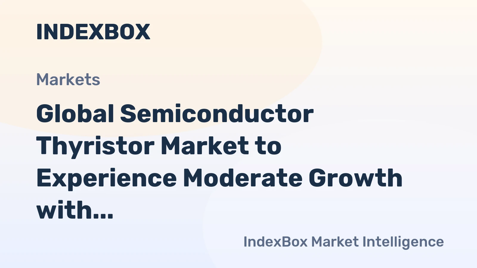 Global Semiconductor Thyristor Market to Experience Moderate Growth with +0.4% CAGR Leading to 6.5B Units by 2035