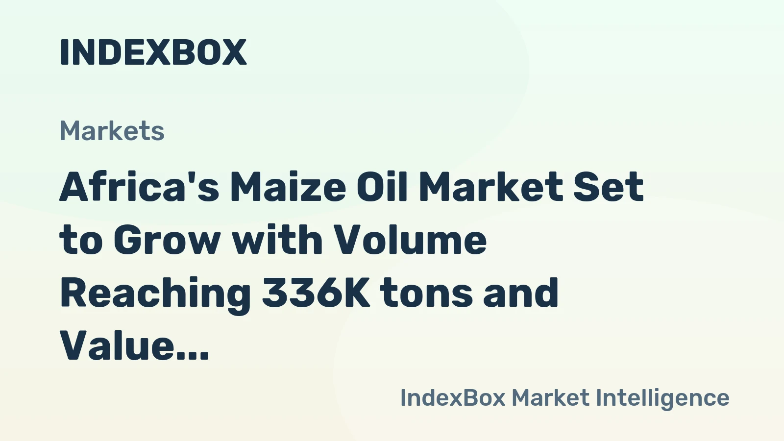 Africa's Maize Oil Market Set to Grow with Volume Reaching 336K tons and Value Reaching $699M by 2035