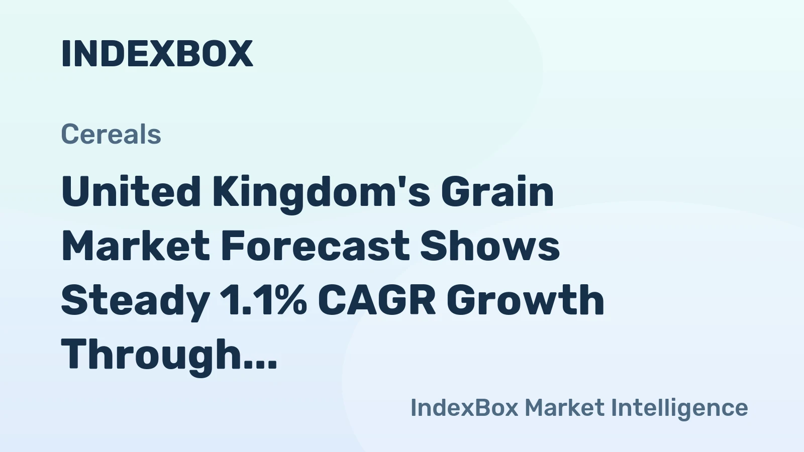 United Kingdom's Grain Market Forecast Shows Steady 1.1% CAGR Growth Through 2035