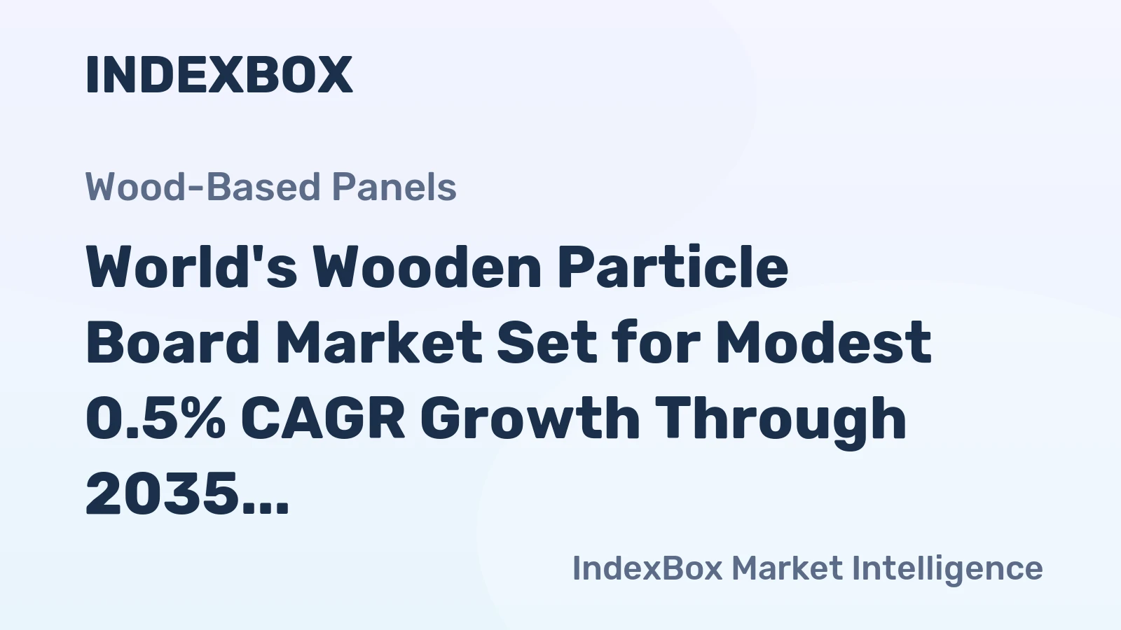 World's Wooden Particle Board Market Set for Modest 0.5% CAGR Growth Through 2035