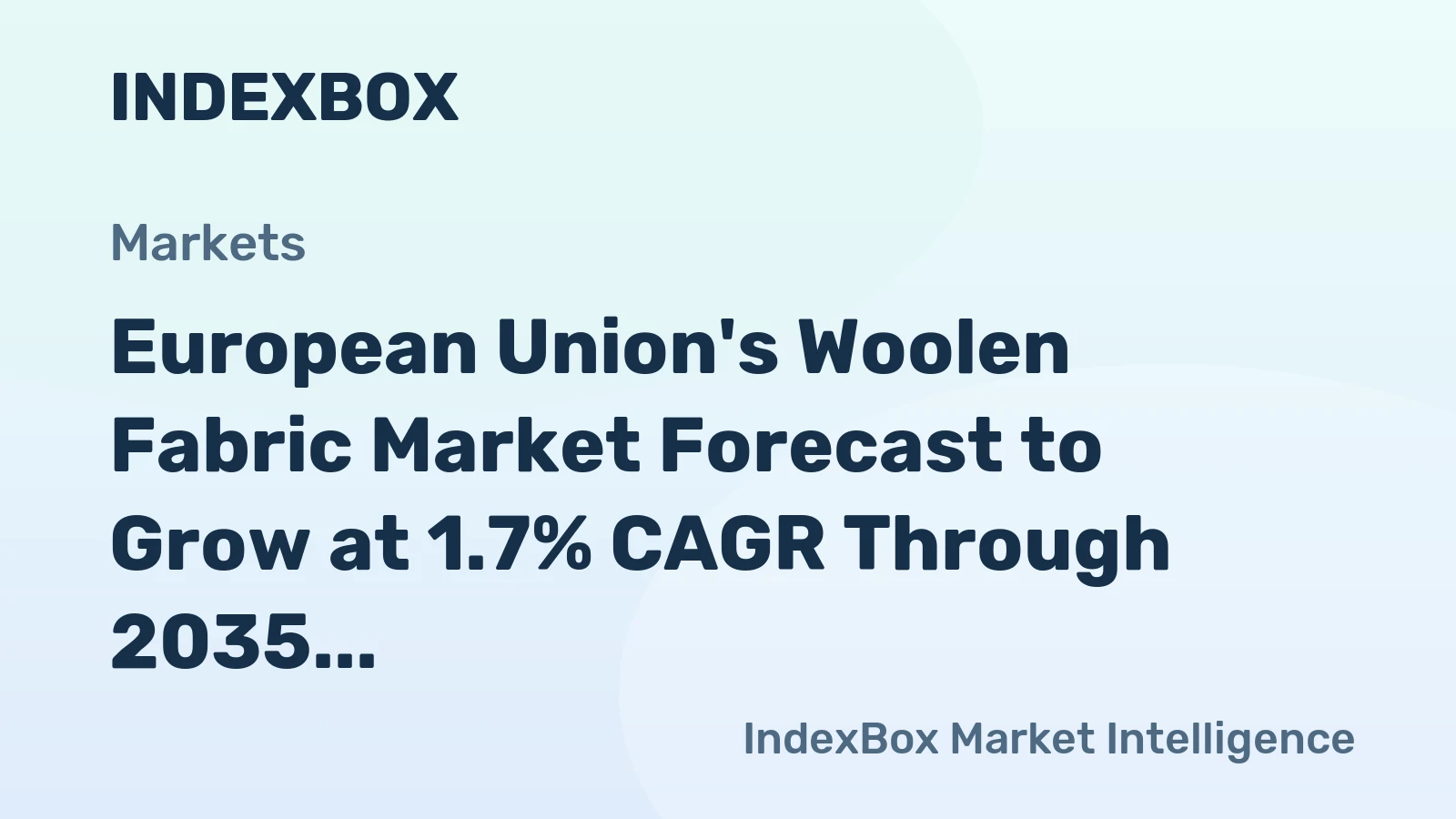European Union's Woolen Fabric Market Forecast to Grow at 1.7% CAGR Through 2035