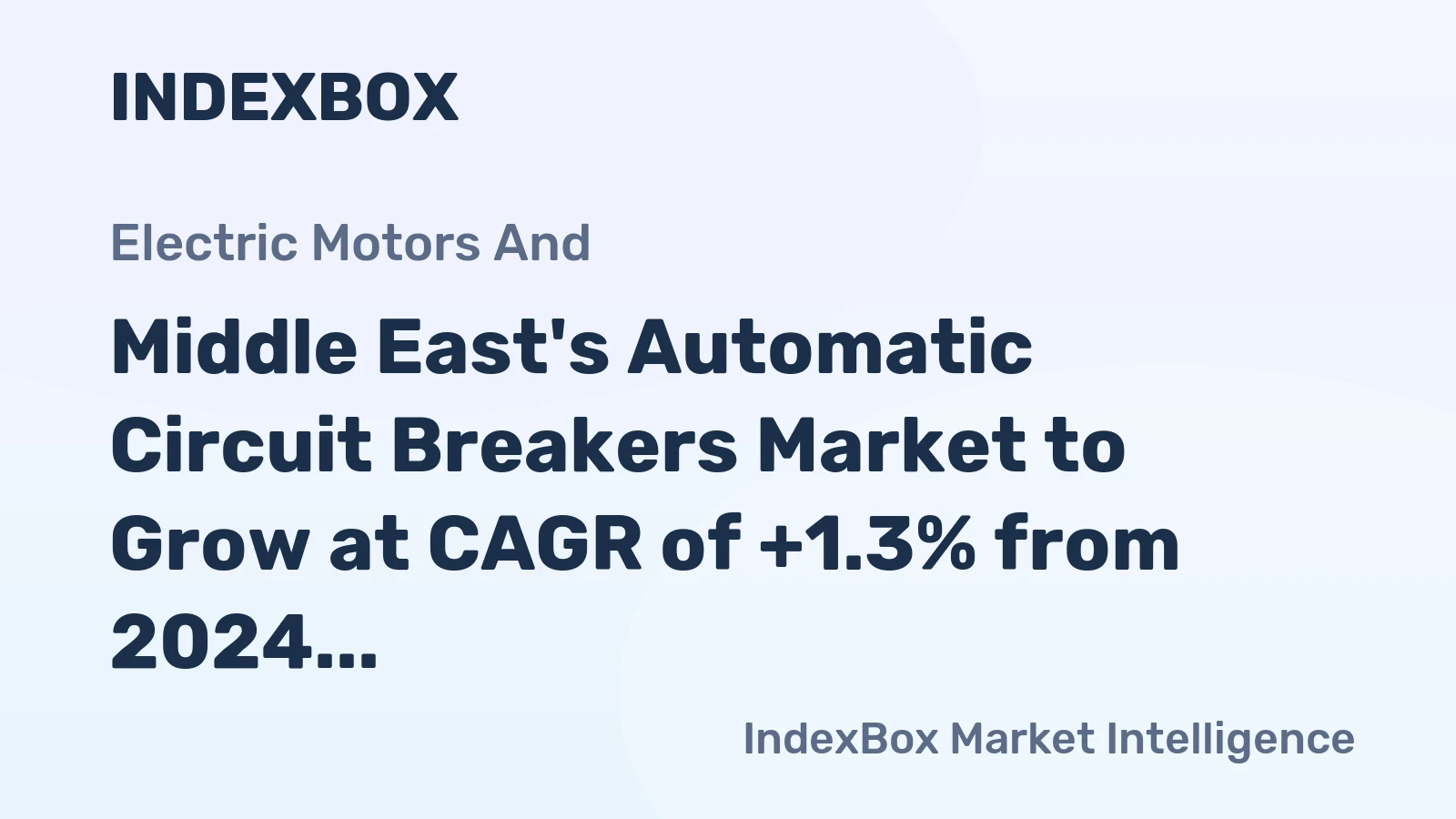 Middle East's Automatic Circuit Breakers Market to Grow at CAGR of +1.3% from 2024 to 2035, Reaching 64M Units