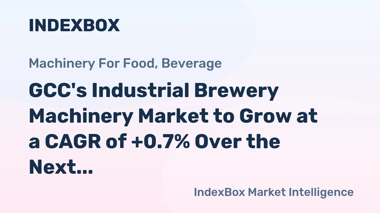 GCC's Industrial Brewery Machinery Market to Grow at a CAGR of +0.7% Over the Next Decade